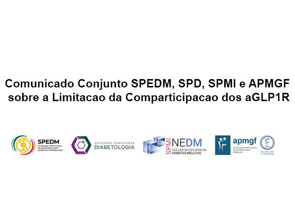 Comunicado Conjunto SPEDM, SPD, SPMI e APMGF sobre a Limitação da ...