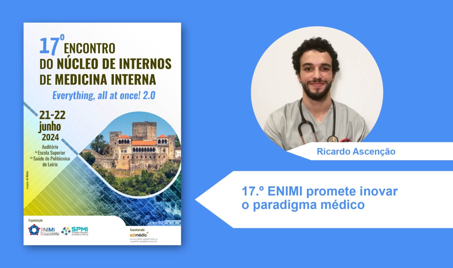 17.º ENIMI promete inovar o paradigma médico - SPMI